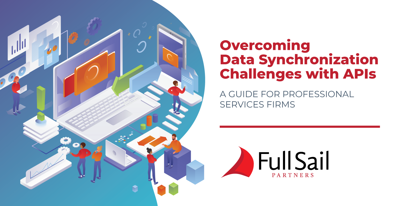 Overcoming Data Synchronization Challenges with APIs: A Guide for Professional Services Firms